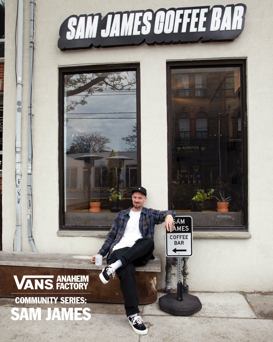 Vans Community Series: Sam James – gravitypope