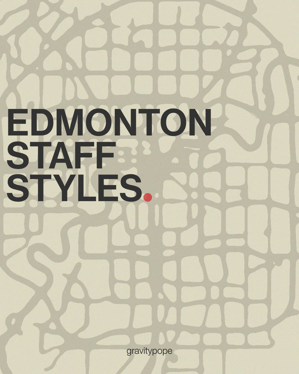 Edmonton Staff Styles | AW23 – gravitypope